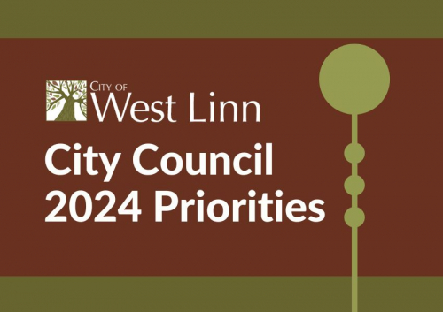 2024 Council Priorities | City of West Linn Oregon Official Website